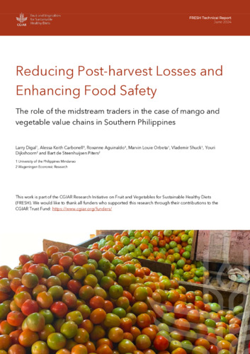 Reducing post-harvest losses and enhancing food safety: The role of the midstream traders in the ...